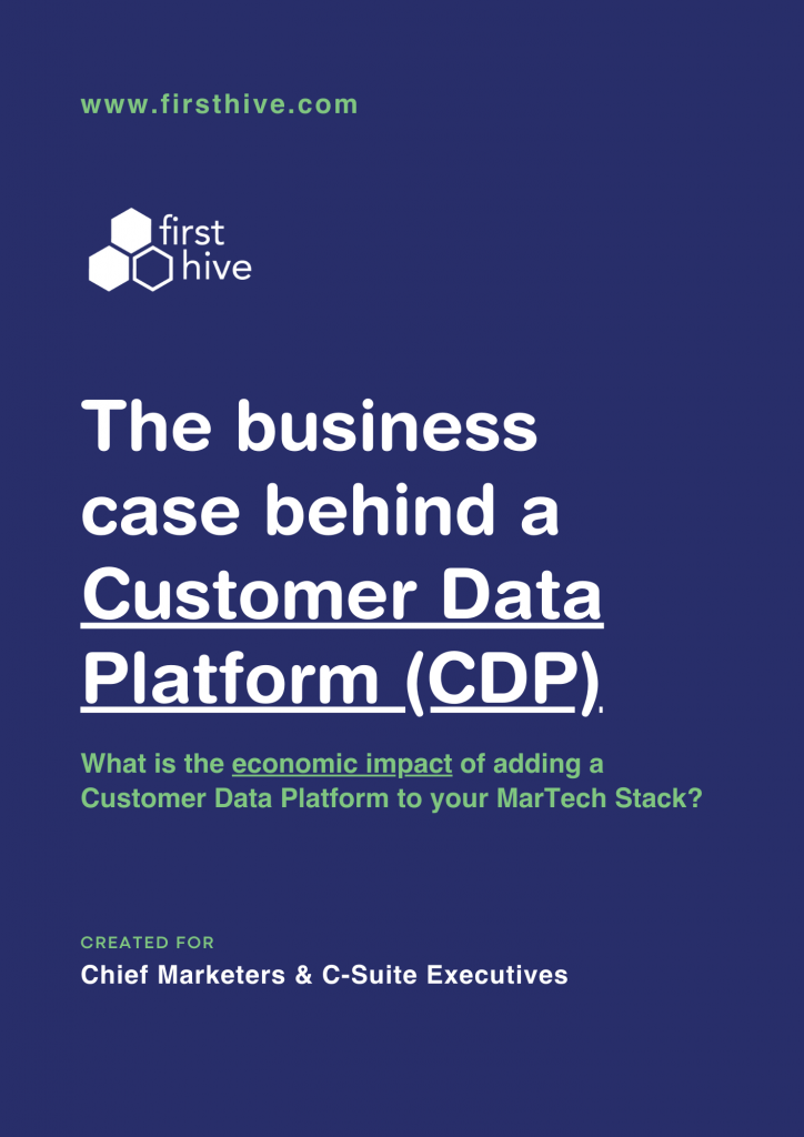 The business case behind a Customer Data Platform - FirstHive